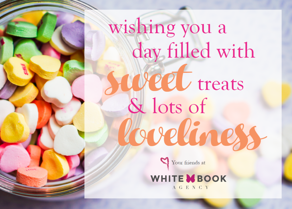 Hope your week is sweet! - White Book Agency